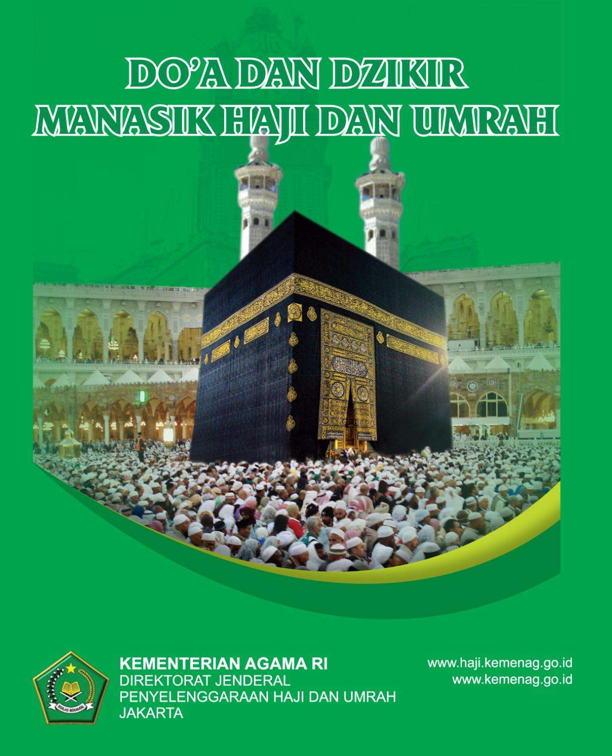Tuntunan Keselamatan Doa Zikir Ibadah Haji - Jejak Haji Tuntunan Keselamatan Doa Zikir Ibadah Haji - Jejak Haji